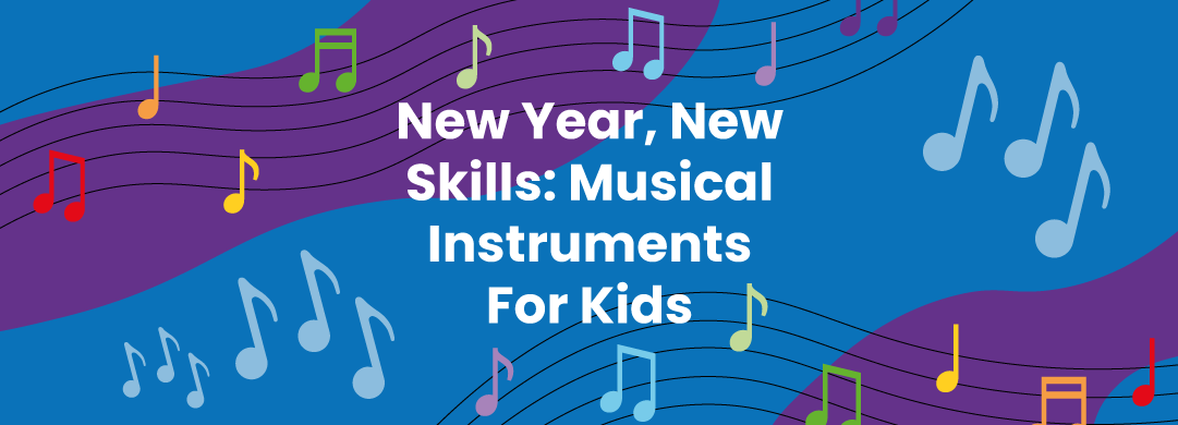 New Year, New Skills: Musical Instruments For Kids | Bigjigs Toys